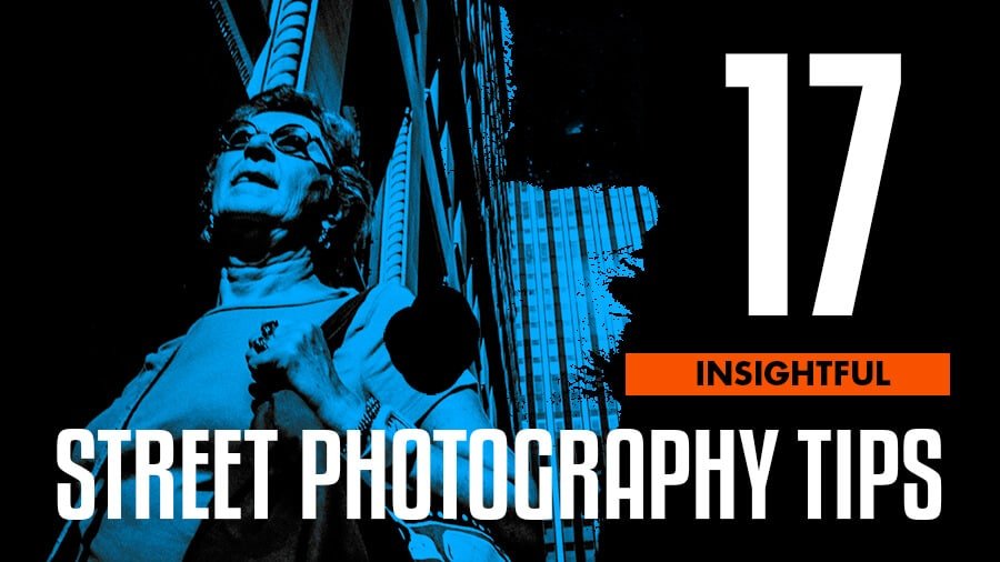 17 Insightful Street Photography Tips (for stunning images)